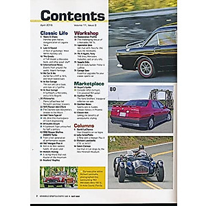 Sports & Exotic Car: The Restoration of a190 SL to a Concourse Standout ; A 1967 Morgan Plus 4 still in Its Owner's Hands After 49 Years ; A Racing Allard A 1973 Ferrari 365 GTB/4 ; A Sunbeam Tiger Untouched for Half a Century ; 1983 Nissan Skyline 2000RS
