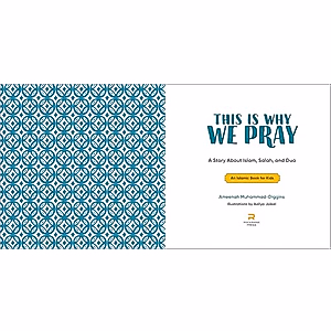 This is Why We Pray: A Story About Islam, Salah, and Dua
