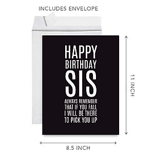 Andaz Press Funny Jumbo Birthday Card With Envelope 8.5 x 11 inch, Greeting Card, Happy Birthday Sis Always Remember That If You Fall I Will Be There To Pick You Up, As Soon As I Finish Laughing