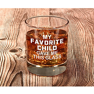 Triwol My Favorite Child Gave Me This Whiskey Glass Gifts for Men, Novelty Birthday Father's Day Gifts for Dad from Daughter Son Kids, Funny Christmas Thanksgiving Day Present ideas for Grandpa Him