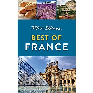 Rick Steves Best of France (Rick Steves Travel Guide)