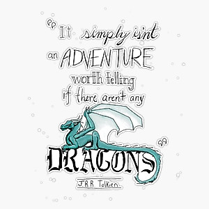 J.R.R. Tolkien Dragon quote Bumper Sticker Vinyl Decal 5 inches