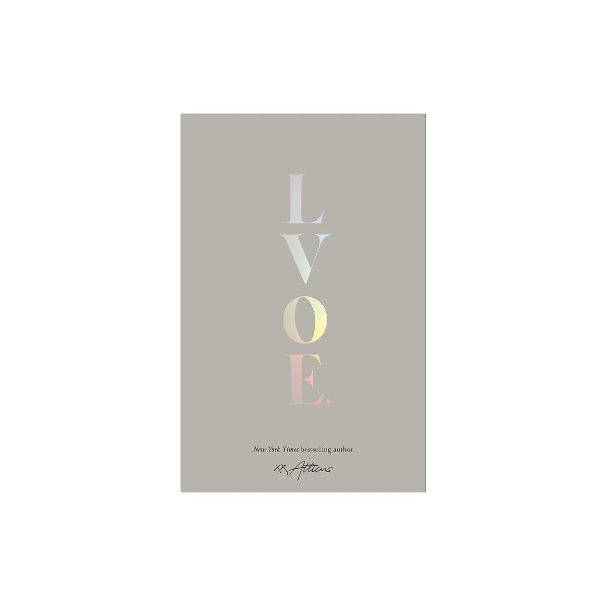LVOE: Poems, Epigrams & Aphorisms OfficialSigned Paperback by Atticus