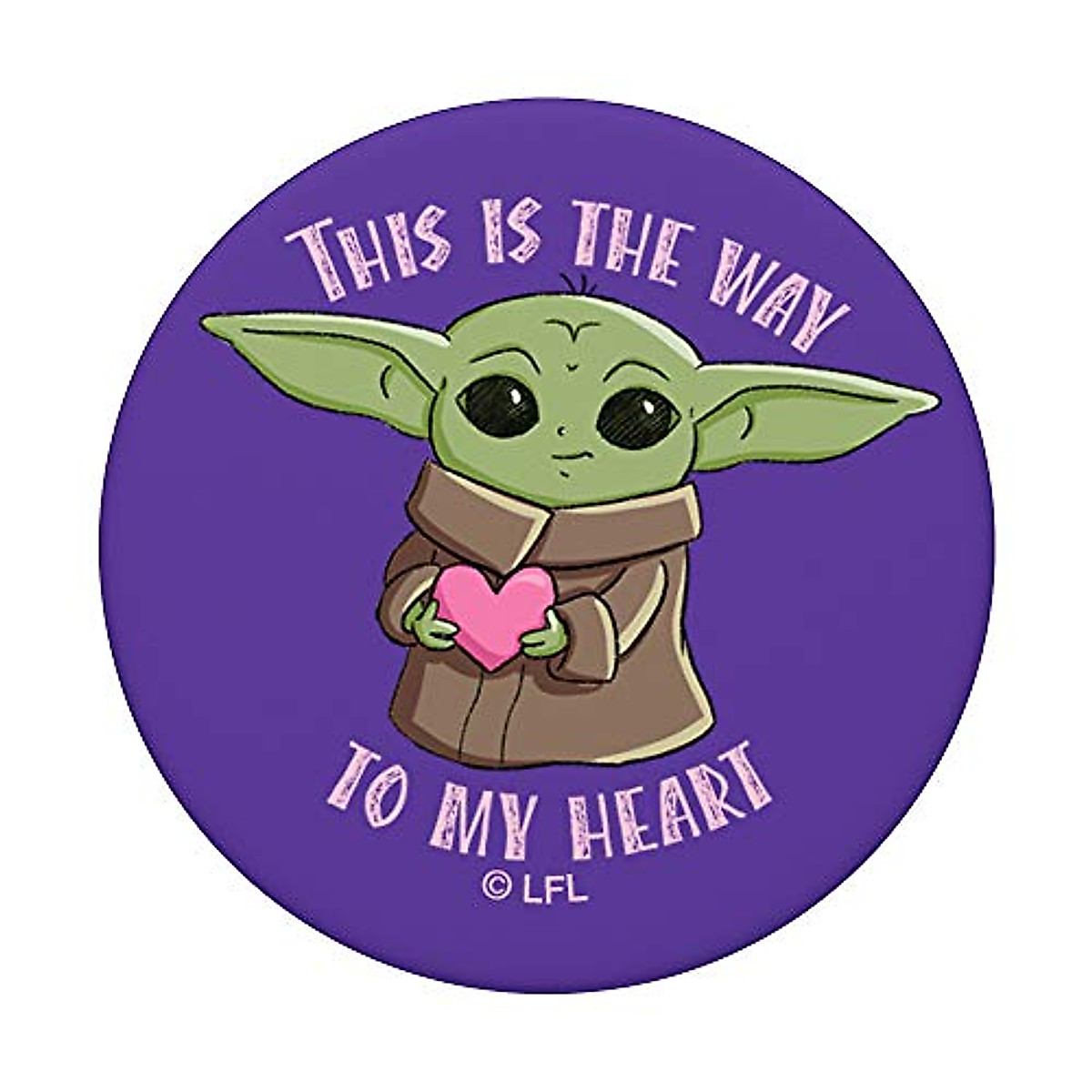 The Mandalorian the Child This is the Way to My Heart PopSockets PopGrip: Swappable Grip for Phones & Tablets