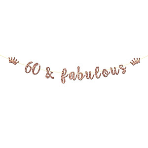 Rose Gold 60 Fabulous Banner, 60th Birthday Party Decor, Funny 60 Years Old Birthday Banner, 60th Birthday Party Decorations