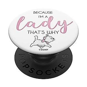 Disney The Aristocats Marie Because I'm A Lady That's Why PopSockets Swappable PopGrip