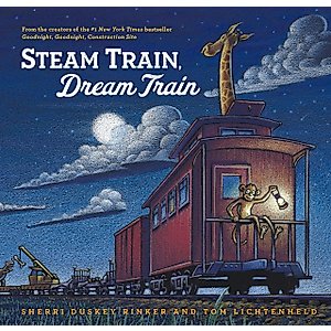 Steam Train, Dream Train (Goodnight, Goodnight, Construc)