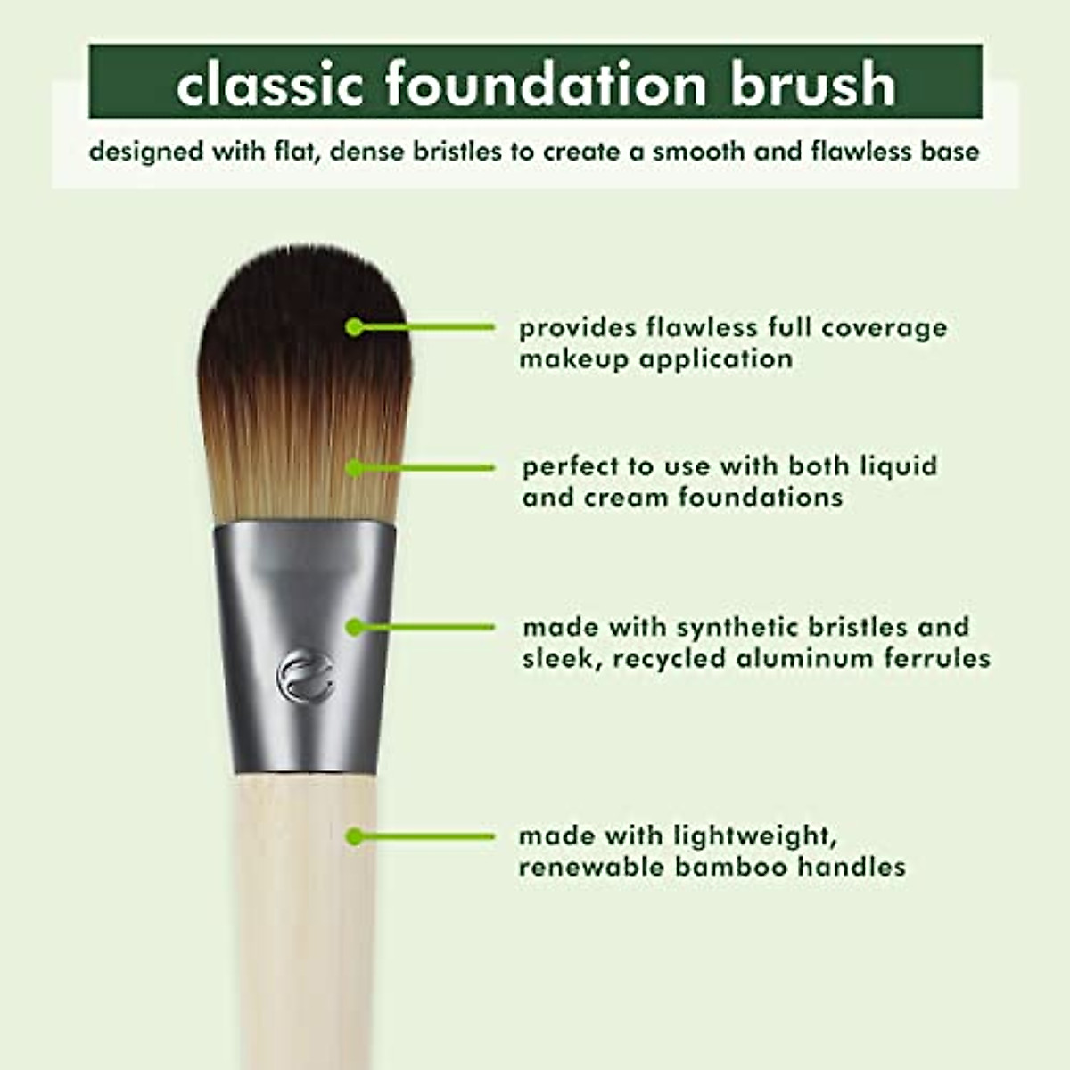 EcoTools Classic Foundation Face Brush, For Liquid, & Cream Foundation, Flat Foundation Brush, Makeup Brush For Natural Makeup, Buildable Coverage, Synthetic Bristles, Cruelty- Free, 1 Count