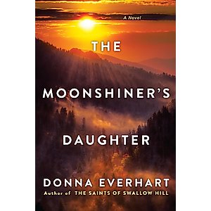 The Moonshiner's Daughter: A Southern Coming-of-Age Saga of Family and Loyalty