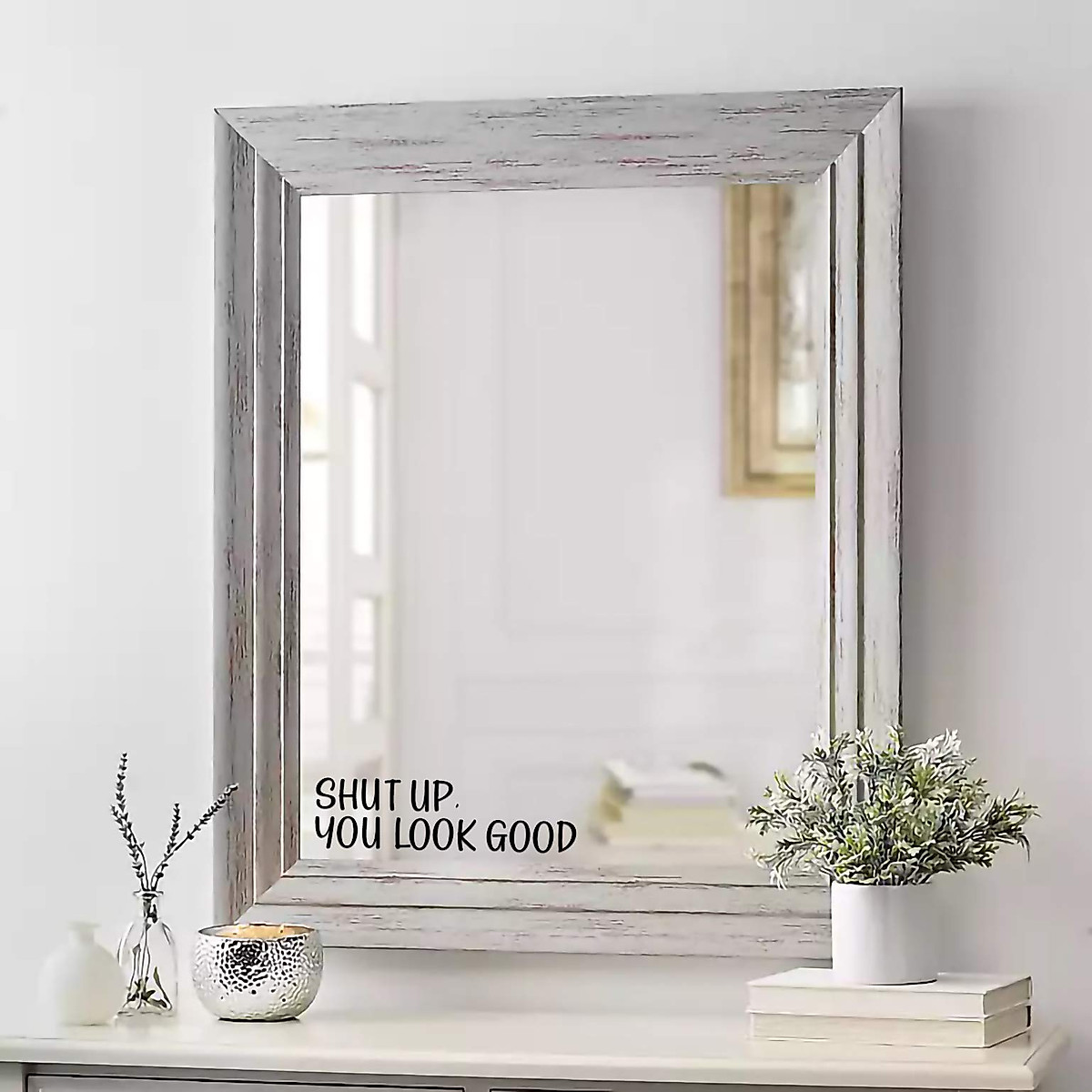 MAZ DISTRIBUTIONS - Shut Up You Look Good Mirror Sticker – Vinyl Mirror Decals – Waterproof Mirror Inspirational Stickers – Indoor and Outdoor use - Motivational Mirror Wall Stickers– MAZ 372