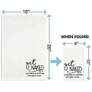 Hand towel Get naked just kidding it's a half bath funny bathroom kitchen home linens drying cloth