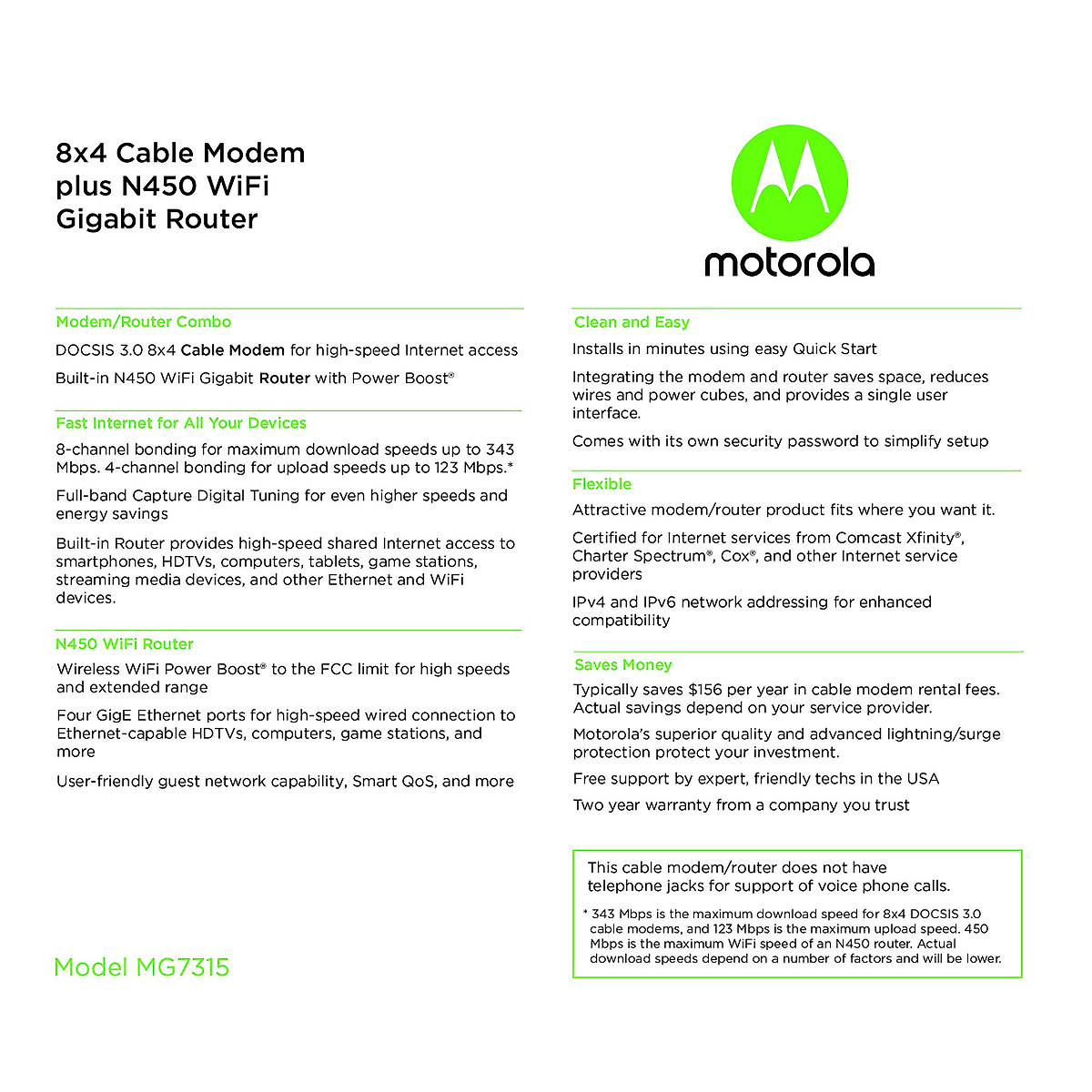 Motorola MG7315 Modem WiFi Router Combo | DOCSIS 3.0 Cable Modem + N450 Single Band Wi-Fi Gigabit Router | 343 Mbps Max Speeds | Approved by Cox and Spectrum