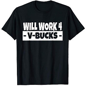 Will Work for V-Bucks Cool Gamer Short Sleeve T-Shirt (Youth Medium (10-12), Black)