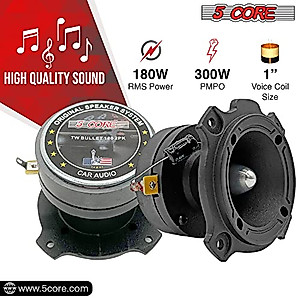 5 CORE The 2 Pieces Black 3.5 Inch Super Tweeter, 4 Ohm, 600 Watts Peak, 105 dB Bullet, 1 in Superior Voice Coil, Pro Bullet Tweeters for Car (Pair) TW Bullet 180 2PCS