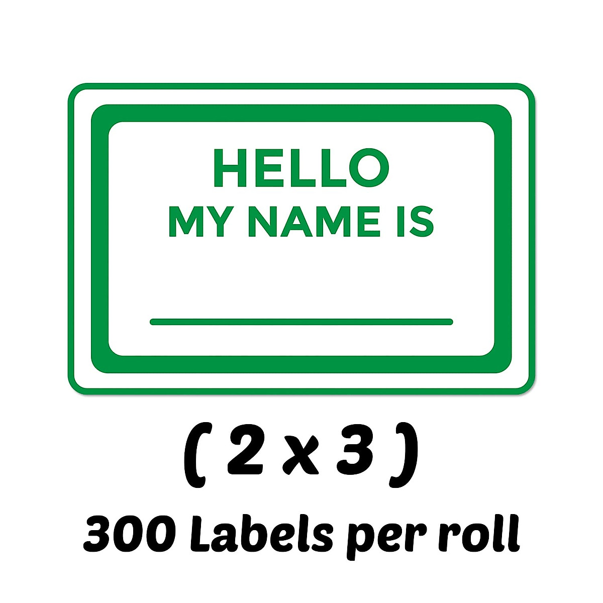 600 Hello My Name is Name Tag - 2 x 3 Inch Green Hello My Name is Stickers Roll Identification Badge Nametag for Conferences Offices and Schools - 2 Rolls of 300 Nametag Stickers