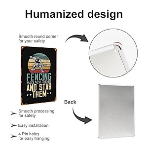 Fencing Makes New Friends physical culture Poster Signs 8 x 12 Inch Decor Funny Chic Art Wall Decort Home Yard Signs Bar Hotel Cafe Pub Indoor Outdoor restauran