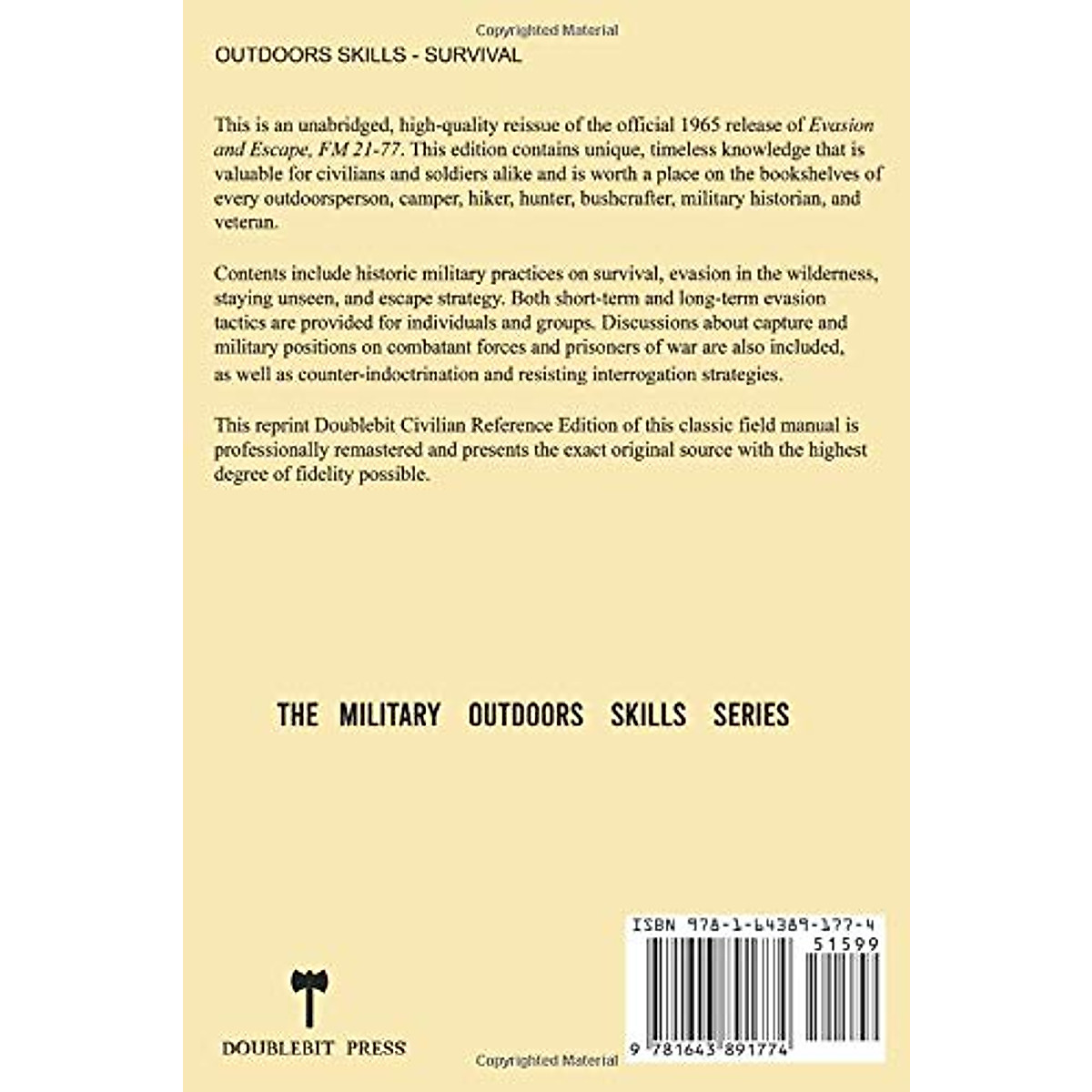 Evasion and Escape - FM 21-77 US Army Field Manual (1965 Civilian Reference Edition): The Unabridged Handbook on Survival, Staying Unseen, and Military Escape Strategy