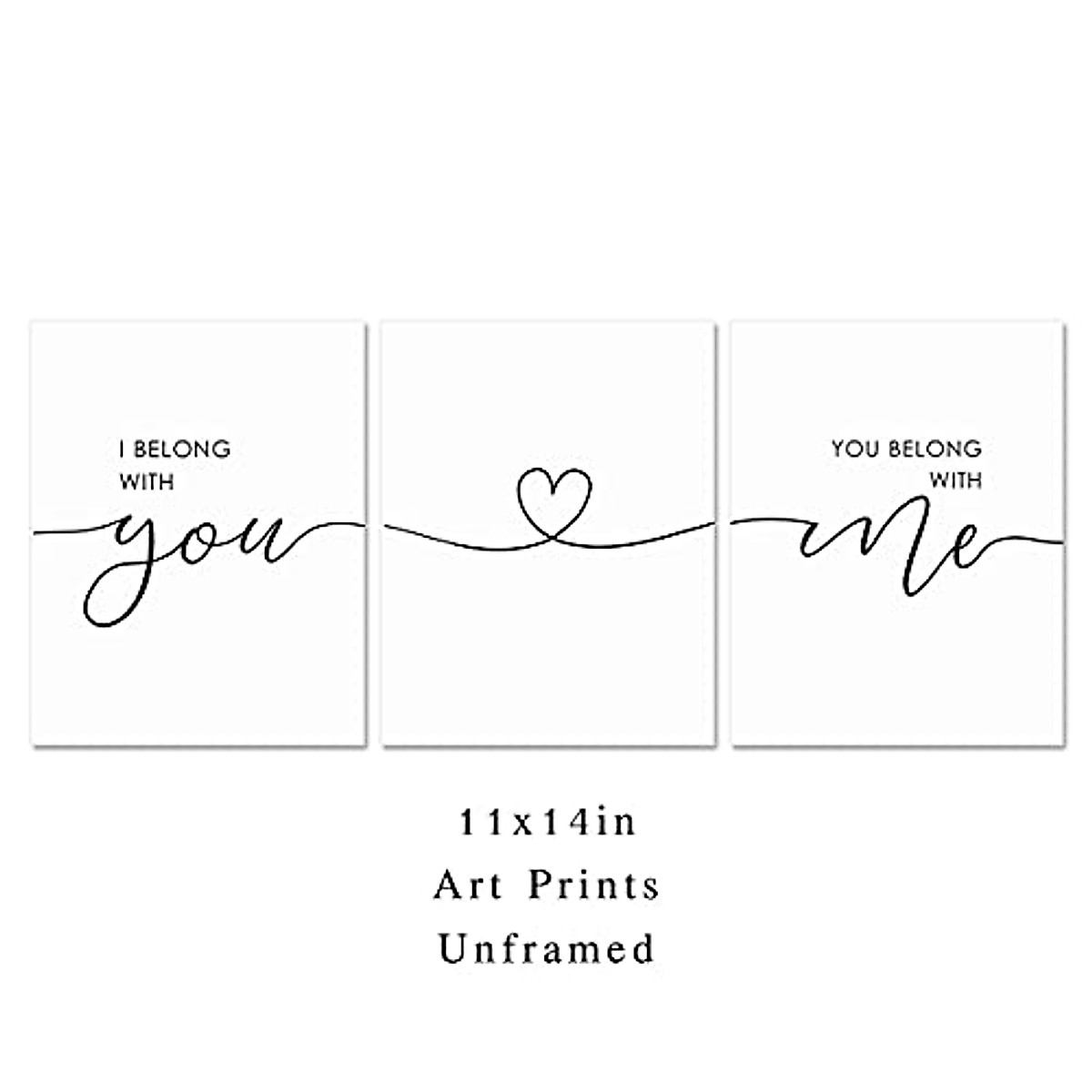 I Belong With You, You belong With Me Print, Set Of 3 Wall Art, Bedroom Quote Print, Minimalist Wall Art, Birthday & Anniversary Gift, 11x14inch Unframed