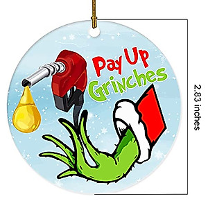 Funny Christmas Ceramic Ornament Pay Up Grinches Gas Price Remembering Fuel Christmas Ornament Ceramic Hanging Ornaments Merry Christmas Decorations Christmas Tree Hanging Ornament