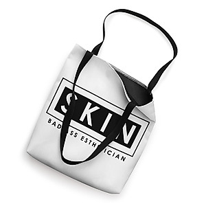 Skin Bad Ass Esthetician Bad Ass Skin Esthetician Tote Bag