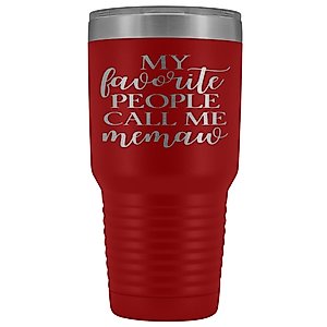 My Favorite People Call Me Memaw Cute Grandma Insulated Tumbler Stainless Steel Cup Gift