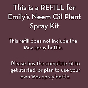 Refill Kit for Emily's Naturals Neem Oil Plant Spray - Makes 48oz - Spray Bottle Not Included