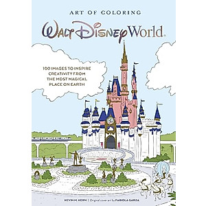 Art of Coloring: Walt Disney World: 100 Images to Inspire Creativity from The Most Magical Place on Earth