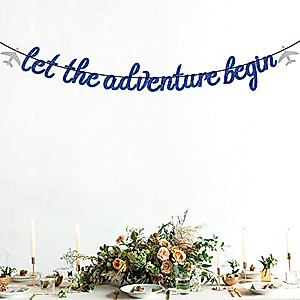 Blue Glitter Let The Adventure Begin Banner - Congrats Grad Bunting Sign - Graduation/Retirement/Bon Voyage/Baby Shower/Moving Party/Travel Theme Party Decorations