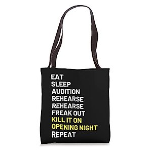 Funny Theater Thespian Musical Theater Eat Sleep Theater Tote Bag