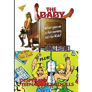 The Baby / Desperate Teenage Lovedolls