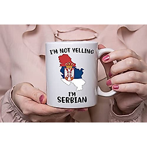 Funny Serbia Pride Coffee Mugs, I'm Not Yelling I'm Serbian Mug, Gift Idea for Serbian Men and Women Featuring the Country Map and Flag, Proud Patriot Souvenirs and Gifts