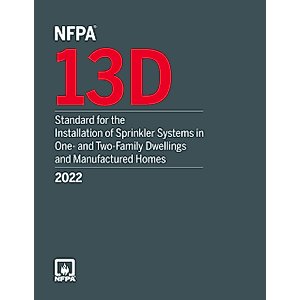 NFPA 13D, Standard for the Installation of Sprinkler Systems in One- and Two-Family Dwellings and Manufactured Homes, 2022 Edition