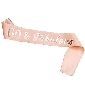 HOWAF Rose Gold 60th Birthday Sash, 60 and Fabulous Birthday Satin Sash for 60th Birthday Decorations Women 60 Birthday Gift Party Accessories, One Size