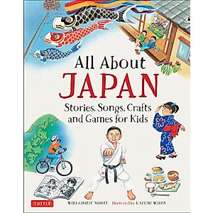 All About Japan: Stories, Songs, Crafts and Games for Kids (All About...countries)