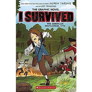 I Survived the American Revolution, 1776 (I Survived Graphic Novel #8) (I Survived Graphix)