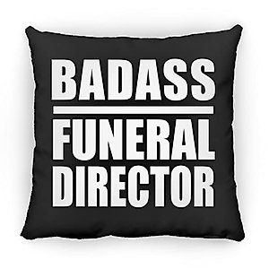 Designsify Badass Funeral Director, 12 inch Throw Pillow Black Decor Zipper Cover with Insert, Gifts for Birthday Anniversary Christmas Xmas Fathers Mothers Day