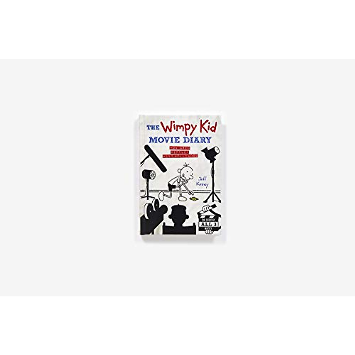 The Wimpy Kid Movie Diary: How Greg Heffley Went Hollywood, Revised and Expanded Edition (Diary of a Wimpy Kid)