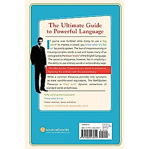 The Well-Spoken Thesaurus: The Most Powerful Ways to Say Everyday Words and Phrases (Christmas Gift or Stocking Stuffer for Writers or College Students)
