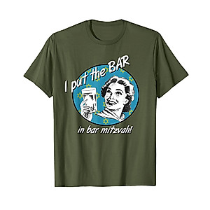 I Put the Bar in Bar Mitzvah Funny Jewish T-Shirt