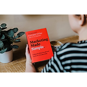 Marketing Made Simple: A Step-by-Step StoryBrand Guide for Any Business (Made Simple Series)