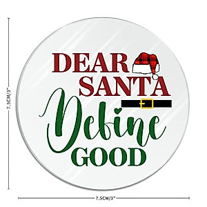 BESTORLOVE Dear Santa Define Good Acrylic Christmas Ornament Acrylic Keepsake Inspirational Bible Verse 3 Inch with Hole Christmas Tree Decoration for Lover Housewarming Gift