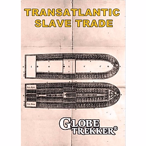 Globe Trekker Special- Transatlantic Slave Trade