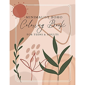 Minimalist Boho Coloring Book for Teens & Adults: Abstract Coloring Pages | Relaxation and Stress Relief