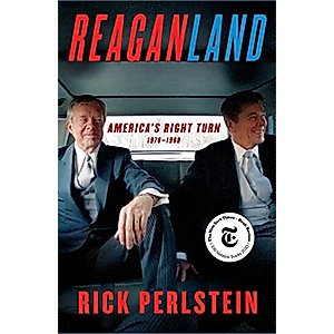 Reaganland: America's Right Turn 1976-1980