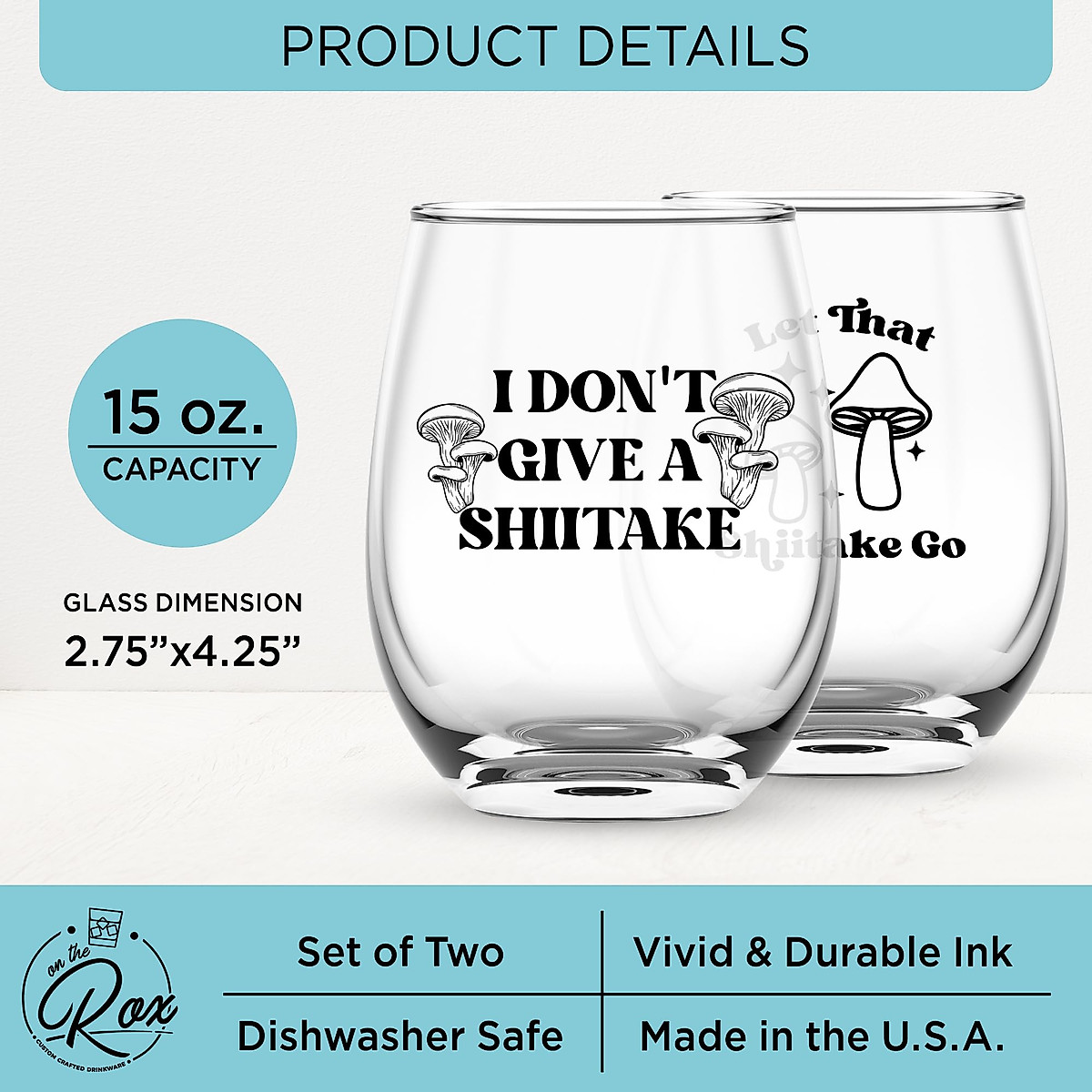 Mushroom Glass Gifts For Her and Him - 2PC Funny Wine Glass - 15oz Printed "I Don't Give A Shiitake", "Let That Shiitake Go" Mushroom Decor - Aesthetic Gift for Sister, Brother, Friend Mushroom Lover