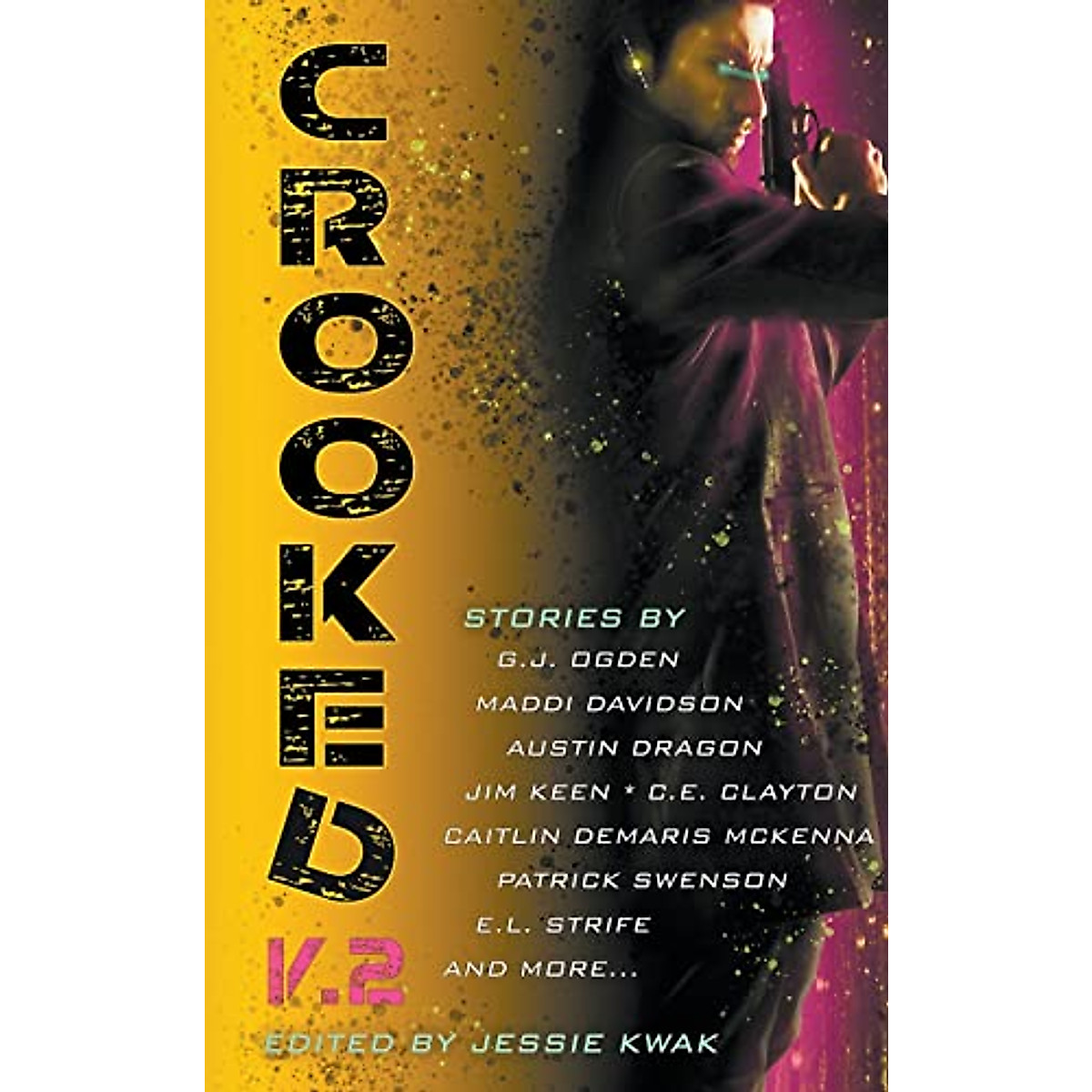 Crooked V.2 (Crooked Anthologies)