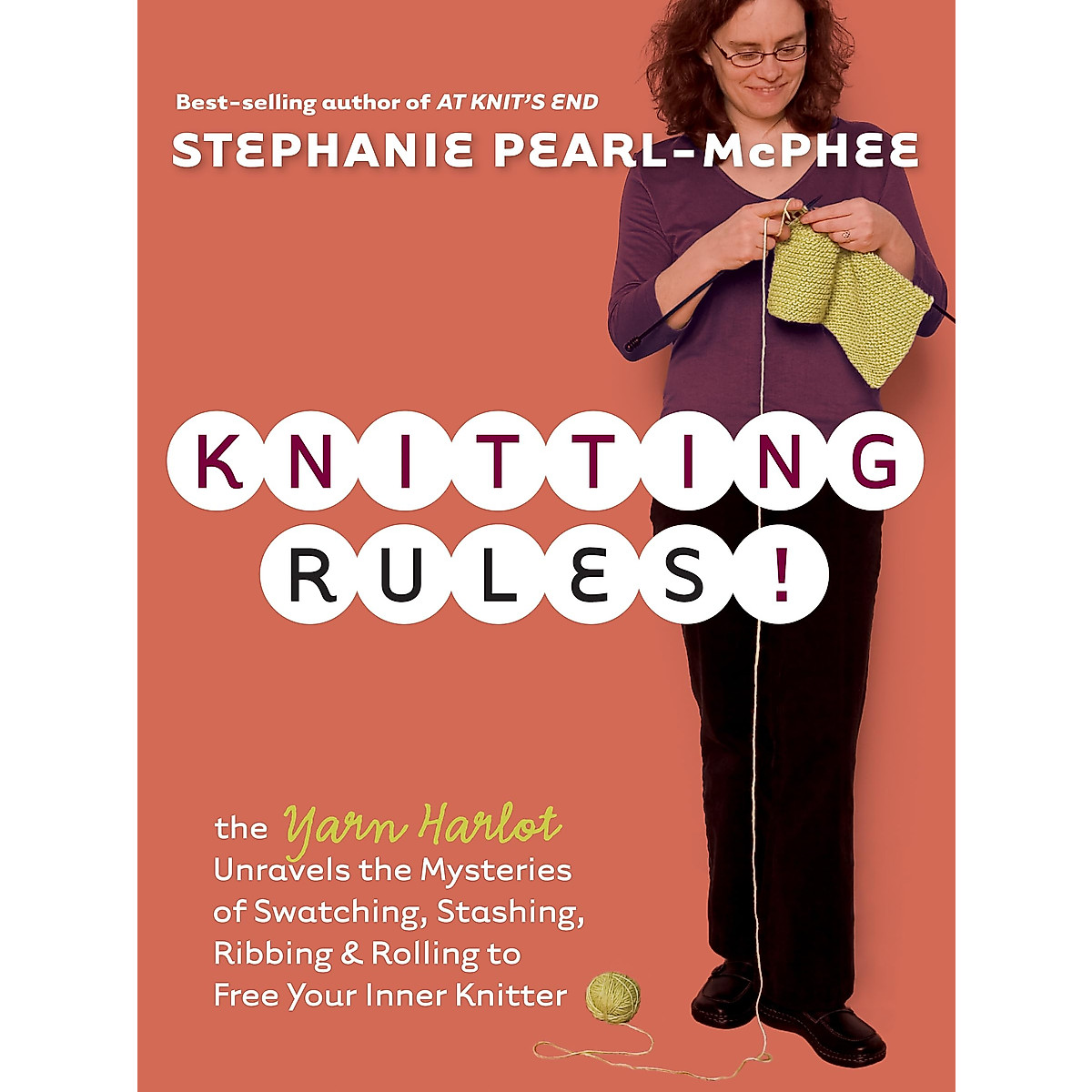 Knitting Rules!: The Yarn Harlot's Bag of Knitting Tricks