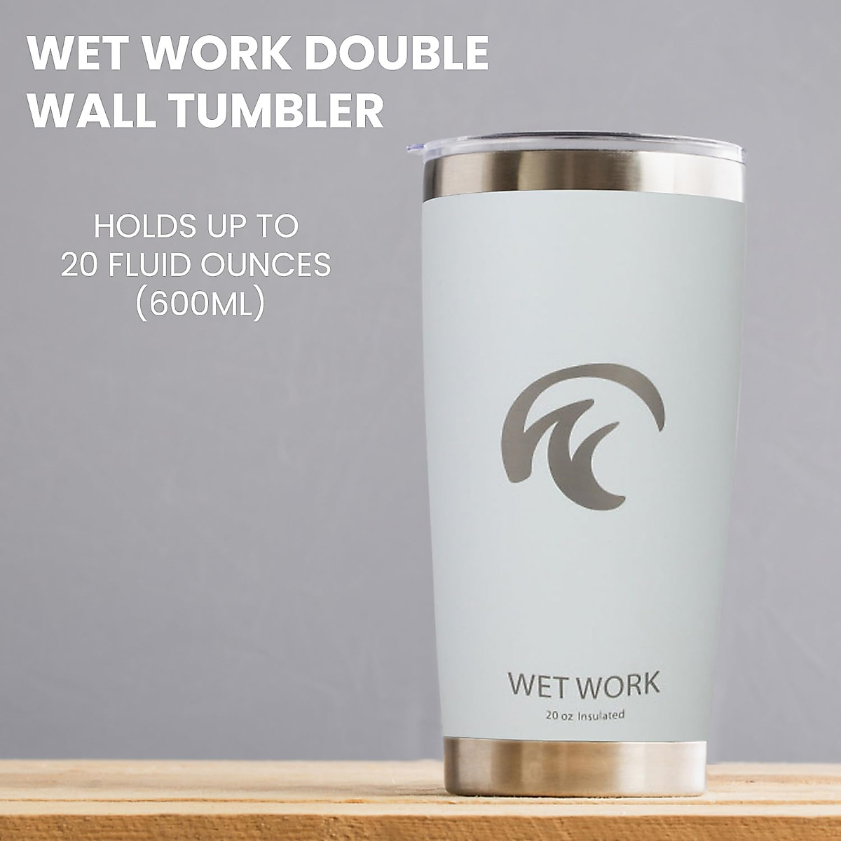 Wet Work Double Wall Tumbler 20 oz Made from Durable Stainless Steel for Hot and Cold Drinks - Insulated Travel Mug for Coffee Tea Wine with Leak Proof Lid for Travel Hiking Camping Gifts - White