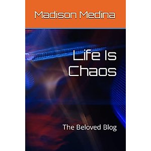 Life Is Chaos