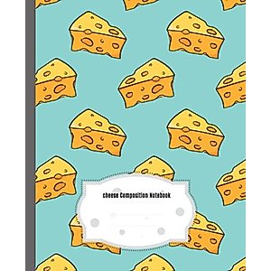 Cute Cheese Composition Notebook: Wide Ruled Paper Notebook Journal